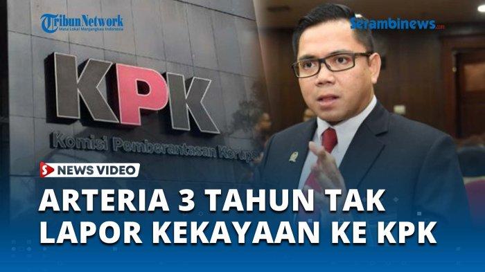 VIDEO 3 Tahun tak Laporkan Kekayaan ke KPK, Arteria Dahlan Ternyata Punya Utang Rp4,5 Miliar ...