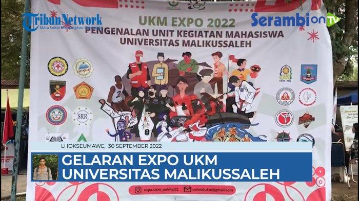 VIDEO 5 Hari Gelaran Expo UKM Universitas Malikussaleh - Serambinews.com