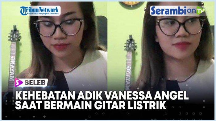 VIDEO Adik Vanessa Angel, Mayang Lucyana Tuai Pujian dari Netizen Saat Main Gitar Listrik ...