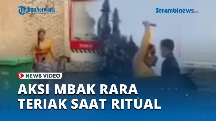 VIDEO VIRAL Aksi Mbak Rara Sang Pawang Hujan Teriak saat Ritual di ...
