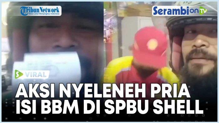 VIDEO VIRAL Aksi Nyeleneh Pria Isi BBM di SPBU Shell: Bantu Pertamina Agar Tak Selalu Rugi ...