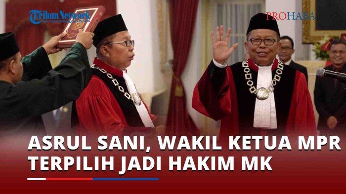 VIDEO Wakil Ketua MPR, Asrul Sani Terpilih Jadi Hakim Mahkamah Konstitusi - Serambinews.com