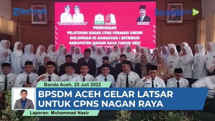 VIDEO BPSDM Aceh Gelar Latsar Untuk CPNS Nagan Raya - Serambinews.com