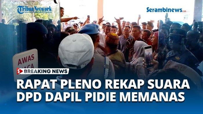 VIDEO BREAKING NEWS Rapat Pleno Usulan Perbaikan Rekapitulasi Suara DPD Dapil Pidie Memanas ...