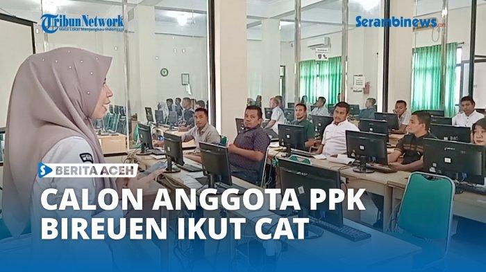 VIDEO - Calon PPK Bireuen Ikut Ujian, Kota Juang Paling Diminati ... VIDEO - Calon PPK Bireuen Ikut Ujian, Kota Juang Paling Diminati ...