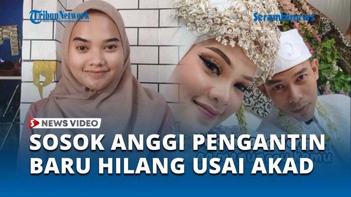 VIDEO Cerita Anggi Anggraeni Hilang Sehari Setelah Menikah, Suami Baru ...