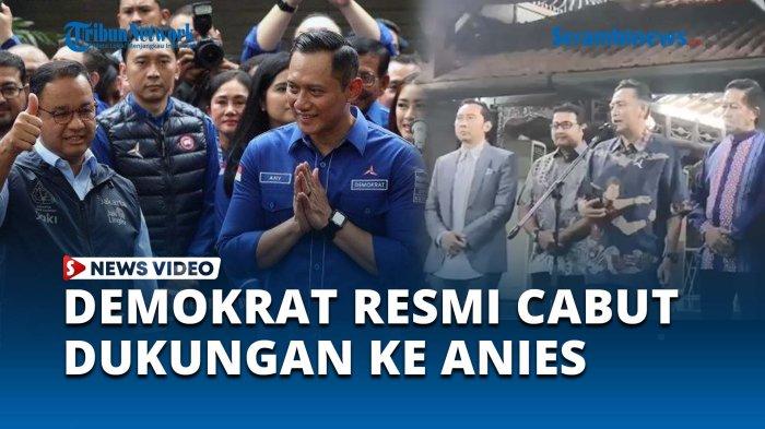 VIDEO Demokrat Resmi Cabut Dukungan pada Anies Baswedan, Kemana Akan Berlabuh? - Serambinews.com