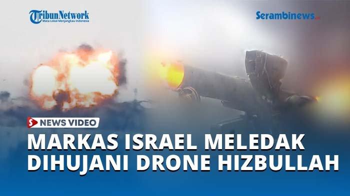 VIDEO Drone Hizbullah Bombardir Markas Israel hingga Meledak Hebat ...