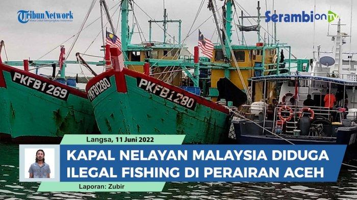 VIDEO Dua Kapal Nelayan Berbendera Malaysia Ditangkap, Diduga Ilegal ... VIDEO Dua Kapal Nelayan Berbendera Malaysia Ditangkap, Diduga Ilegal ...