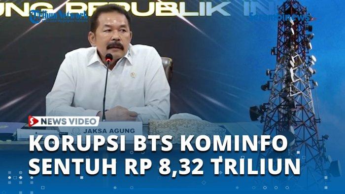 VIDEO Fantastis! Korupsi BTS Bakti Kominfo Sentuh Rp 8,32 Triliun - Serambinews.com