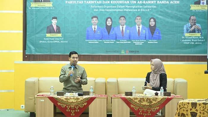Isi Seminar di UIN Ar-Raniry, Ketua DPRK Banda Aceh Ajak Mahasiswa Aktif Berorganisasi ...