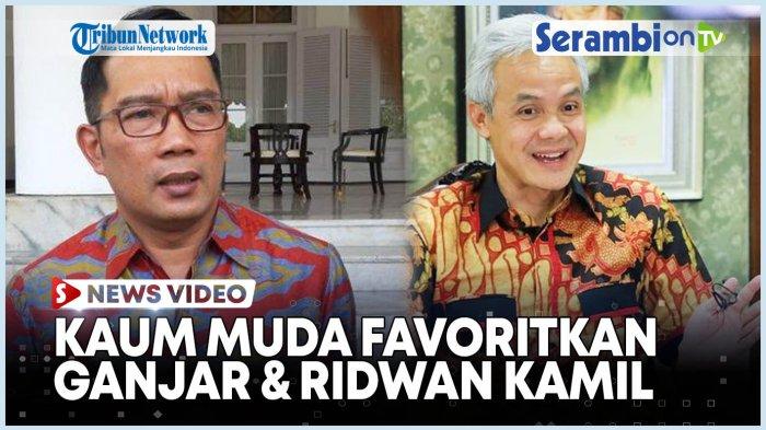VIDEO Favorit Kawula Muda Ganjar Pranowo Capres dan Ridwan Kamil Cawapres - Serambinews.com
