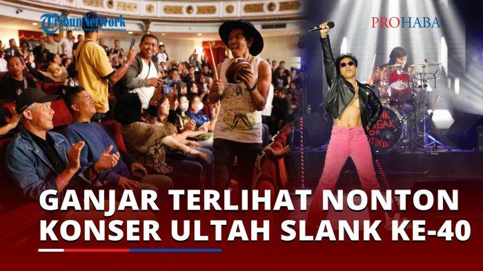 VIDEO Ganjar Terlihat Nonton Konser Ultah Slank ke-40, Bernostalgia dan Melebur Bareng Slankers ...