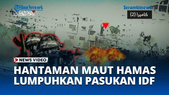 VIDEO Gaza Membara: Hantaman Maut Al-Qassam Lumpuhkan Pasukan Israel ...