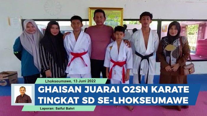 Ghaisan Juara O2SN Cabang Karate - Serambinews.com