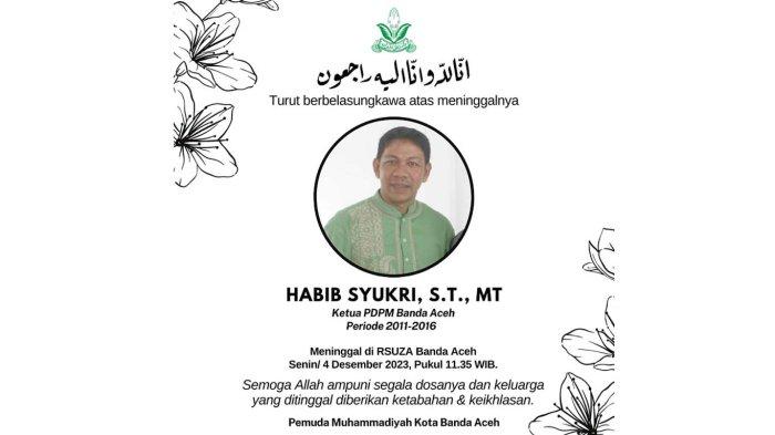 Habib Syukri, Eks Ketua PD Pemuda Muhammadiyah Aceh Meninggal Dunia ...