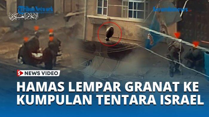 VIDEO Hamas Lempar Granat ke Kumpulan IDF, 5 Prajurit Tewas hingga Helm Pecah & Seragam Terkoyak ...
