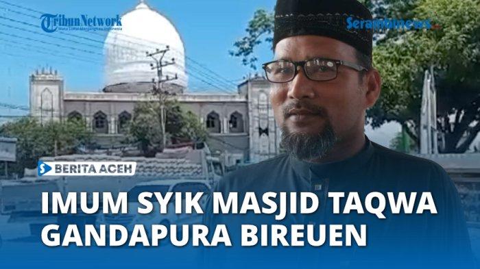 VIDEO - Tgk Burhanuddin Usman Terpilih Sebagai Imum Syik Masjid Taqwa ...