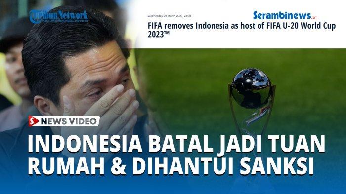 VIDEO Indonesia Dihantui Sanksi FIFA Usai Batal Jadi Tuan Rumah Piala Dunia U-20 2023 ...