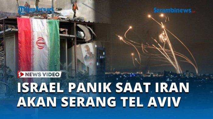 VIDEO Israel Panik saat Iran Disebut akan Serang Tel Aviv dalam 4 Hari ...