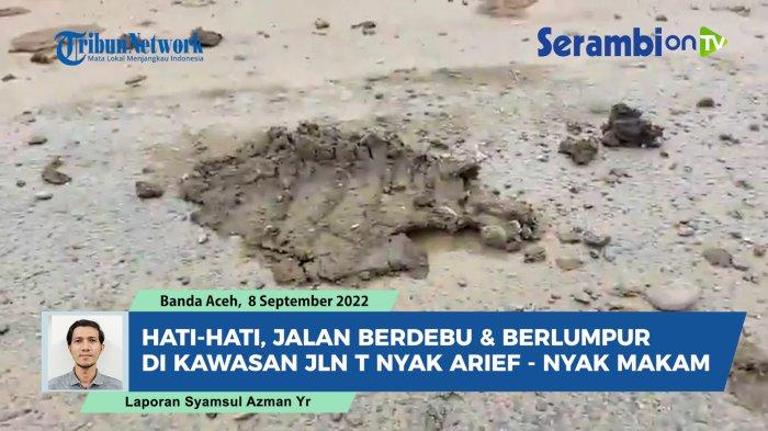 VIDEO Hati-hati Jalan Berdebu dan Berlumpur Bila Hujan di Depan Kantor ...