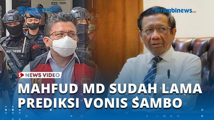VIDEO - Jauh-jauh Hari Vonis Seumur Hidup Ferdy Sambo Pernah Diprediksi Mahfud MD - Serambinews.com