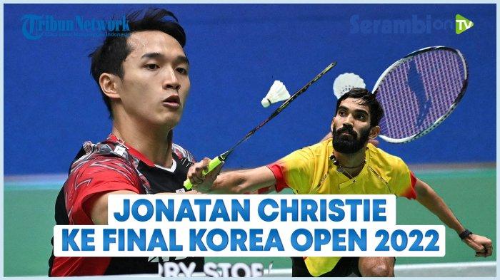 VIDEO Jonatan Christie ke Final Korea Open 2022 Usai Kalahkan Kidambi dari India - Serambinews.com