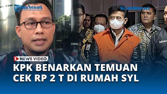 VIDEO KPK Temukan Cek Rp 2 Triliun di Rumah Syarul Yasin Limpo - Serambinews.com