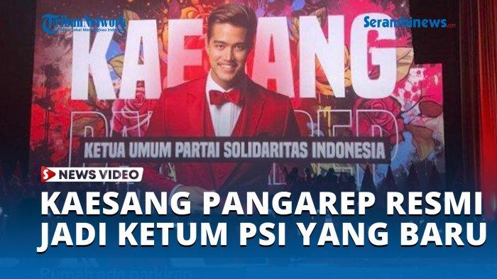VIDEO Kaesang Pangarep Resmi Jadi Ketum PSI yang Baru - Serambinews.com VIDEO Kaesang Pangarep Resmi Jadi Ketum PSI yang Baru - Serambinews.com
