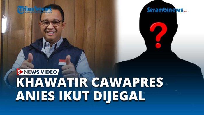 VIDEO Koalisi Perubahan Waspadai Adanya Penjegalan Untuk Cawapres Anies Baswedan - Serambinews.com