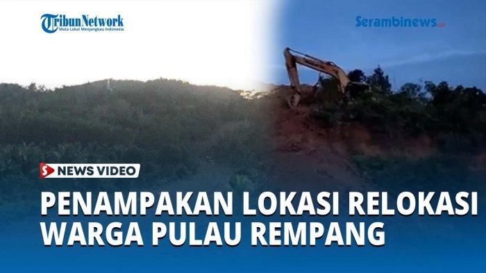 VIDEO Lokasi Relokasi Warga Pulau Rempang Masih Berupa Hutan, Harus Dikosongkan sebelum 28 ...