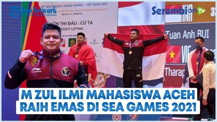 VIDEO M Zul Ilmi Asal Aceh, Berhasil Raih Medali Emas Pada Angkat Besi SEA Games 2021 ...