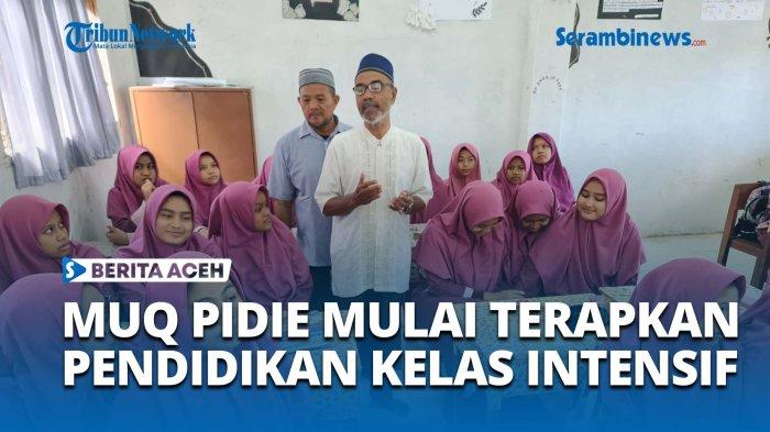 VIDEO MUQ Pidie Mulai Terapkan Program Pengembangan Pendidikan Kelas ...