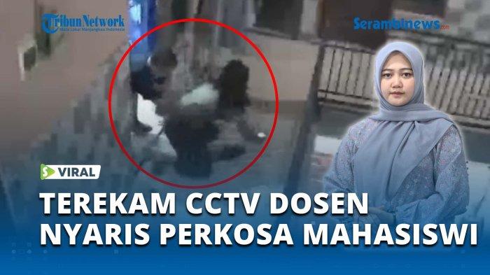 VIDEO Mahasiswi Nyaris Dirudapaksa Dosen di Kamar Kos, Aksi Pelaku ...