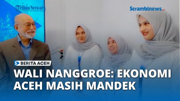 VIDEO - Wali Nanggroe: Pascadamai Perkembangan Ekonomi Aceh Masih ...