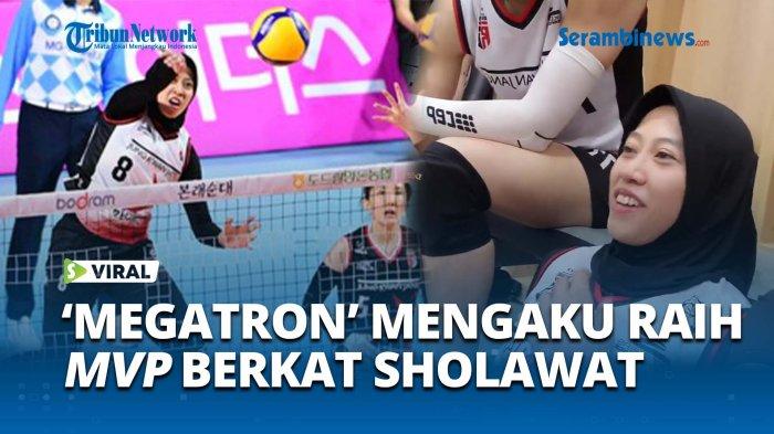 VIDEO Megawati Hangestri Ungkap Jadi MVP Berkat Sholawat saat Melawan Tim Voli Putri Terkuat ...