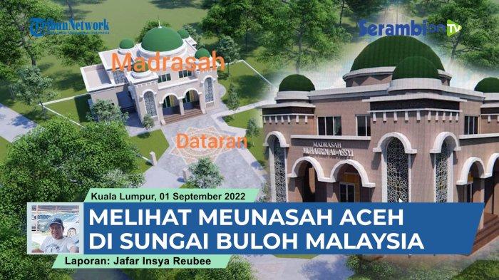 VIDEO Melihat Meunasah Aceh di Sungai Buloh Malaysia - Serambinews.com