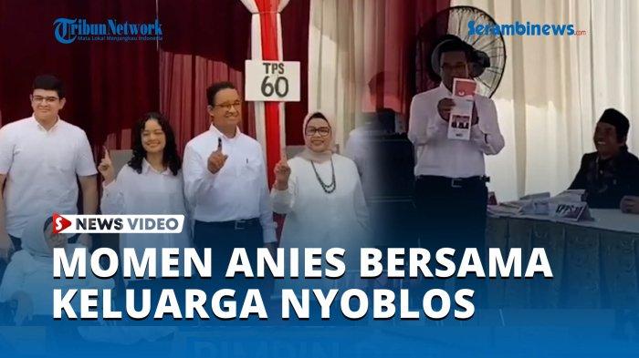 VIDEO Momen Anies Baswedan Bersama Keluarga Nyoblos di TPS 60 Lebak Bulus - Serambinews.com