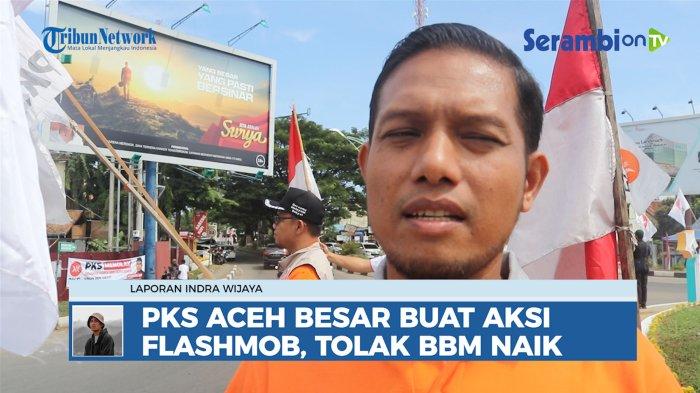 VIDEO PKS Aceh Besar Buat Aksi Flashmob, Tolak BBM Naik - Serambinews.com