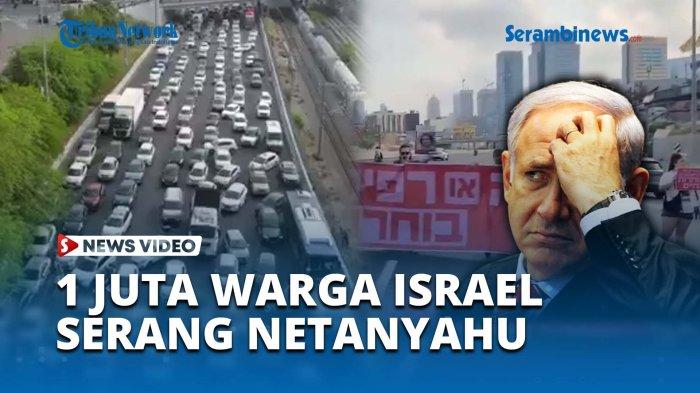 VIDEO PM Netanyahu Diserang 1 Juta Warga Israel, Markas Besar Digeruduk ...