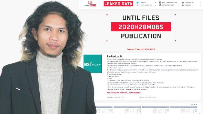 15 Juta Data Nasabah BSI Dicuri LockBit, Pakar Siber Minta Perbankan Lainnya Lakukan Mitigasi ...