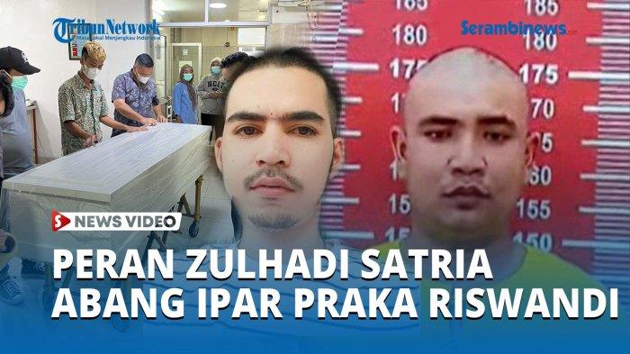 VIDEO Peran Zulhadi Satria Abang Ipar Praka Riswandi Manik dalam Kasus ...