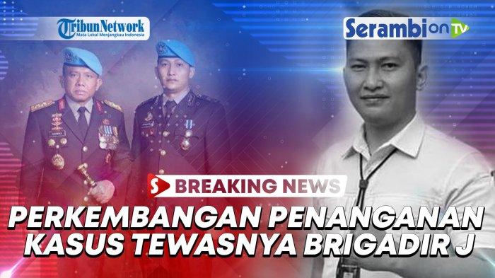 VIDEO LIVE REPORT: Perkembangan Penanganan Kasus Tewasnya Brigadir J - Serambinews.com