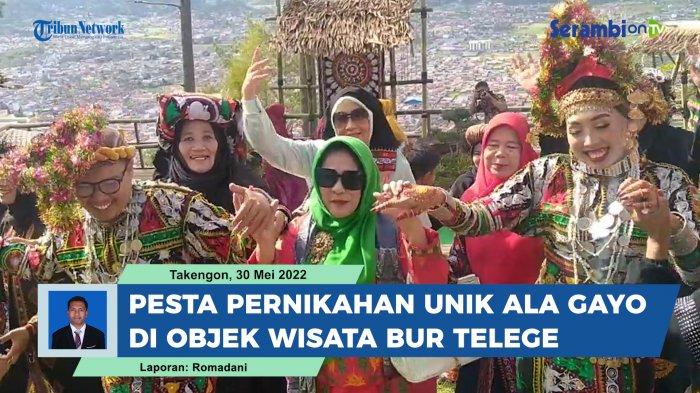 VIDEO Pesta Pernikahan Unik Ala Gayo di Objek Wisata Bur Telege Aceh ...