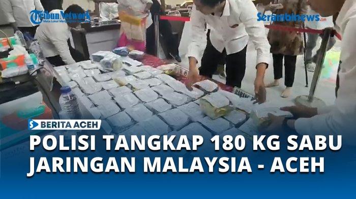 VIDEO Polda Aceh Gagalkan Penyelundupan 180 Kg Sabu Jaringan International di Perairan Aceh ...