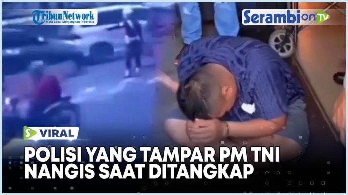 VIDEO Polisi yang Tampar PM TNI, Menangis Saat Ditangkap Polda Sumsel ...