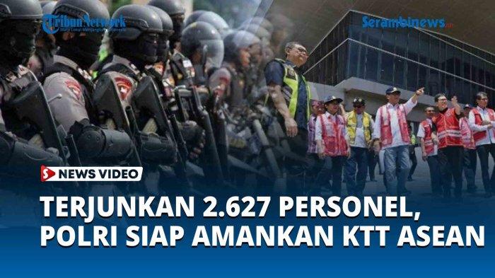 VIDEO Terjunkan 2 627 Personel, Polri Siap Amankan KTT ASEAN di Labuan ... VIDEO Terjunkan 2 627 Personel, Polri Siap Amankan KTT ASEAN di Labuan ...