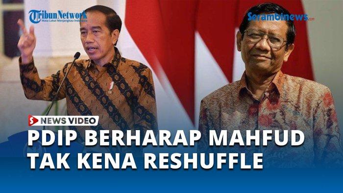 VIDEO Presiden Jokowi Kembali Lempar Isu Reshuffle, PDIP Berharap Mahfud MD Tak Kena ...