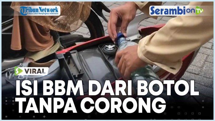 VIDEO VIRAL Tanpa Corong, Pria ini Kesulitan Isi BBM dari Botol ke ...