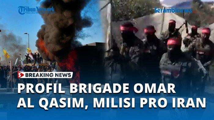 VIDEO Profil Brigade Omar Al Qasim, Milisi Pro Iran Turun Gunung Bunuh ...